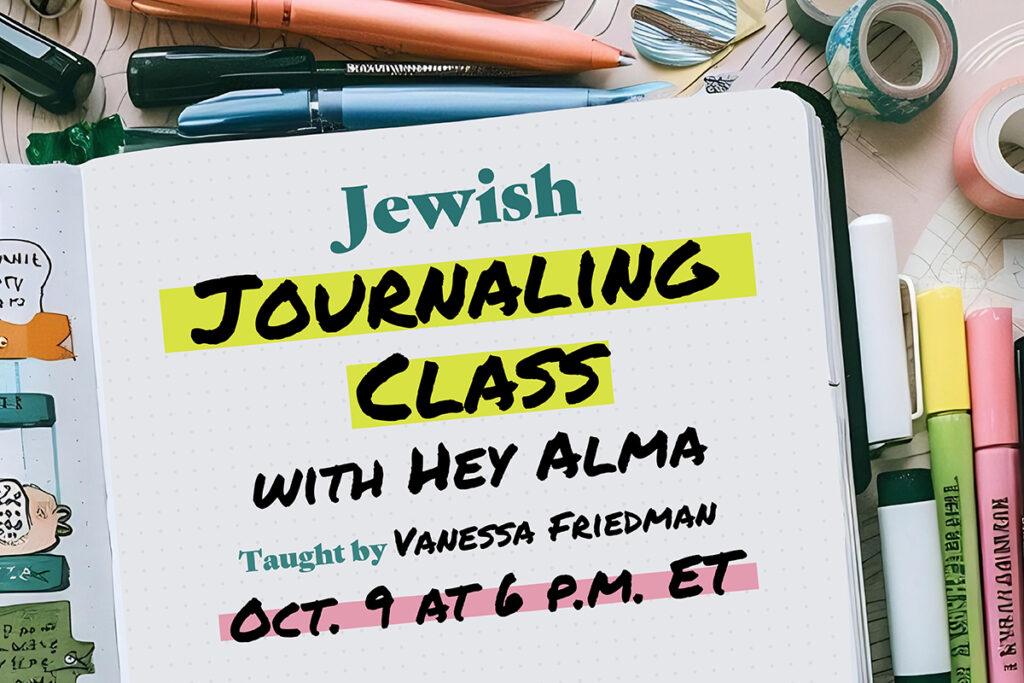 Tap Into Your Feelings With Hey Alma's Jewish Journaling Class - Hey Alma