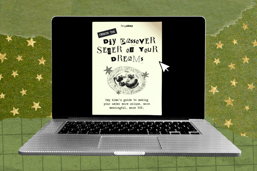 Hey Alma's Passover Zine Is Now Available for Digital Download! - Hey Alma